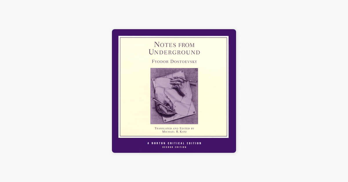 ‎Notes from Underground (Unabridged) by Fyodor Dostoyevsky & Michael R ...