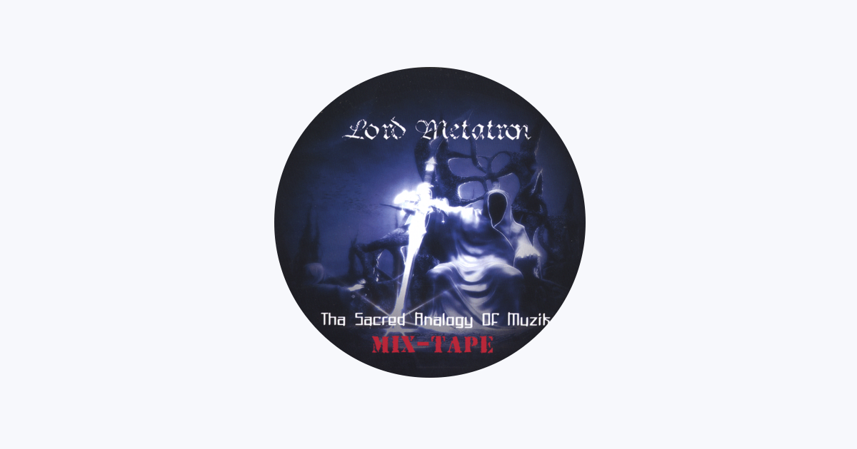 ‎Lord Metatron - Apple Music