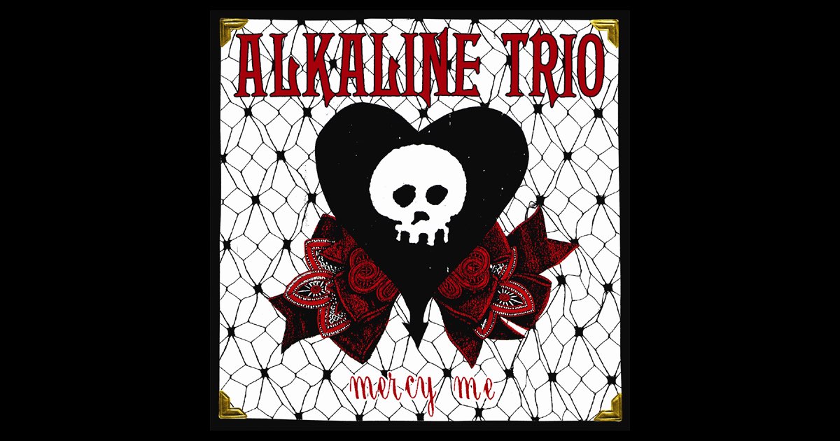 ‎Mercy Me (Acoustic) - Single – Album von Alkaline Trio – Apple Music