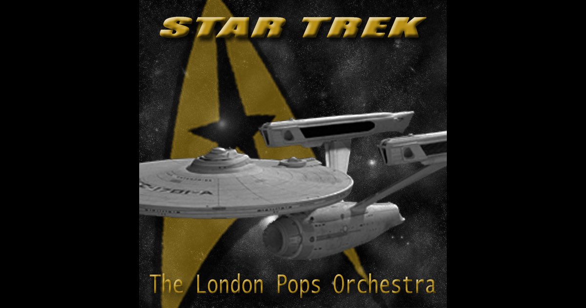 ‎Альбом «Star Trek» — The London Pops Orchestra — Apple Music