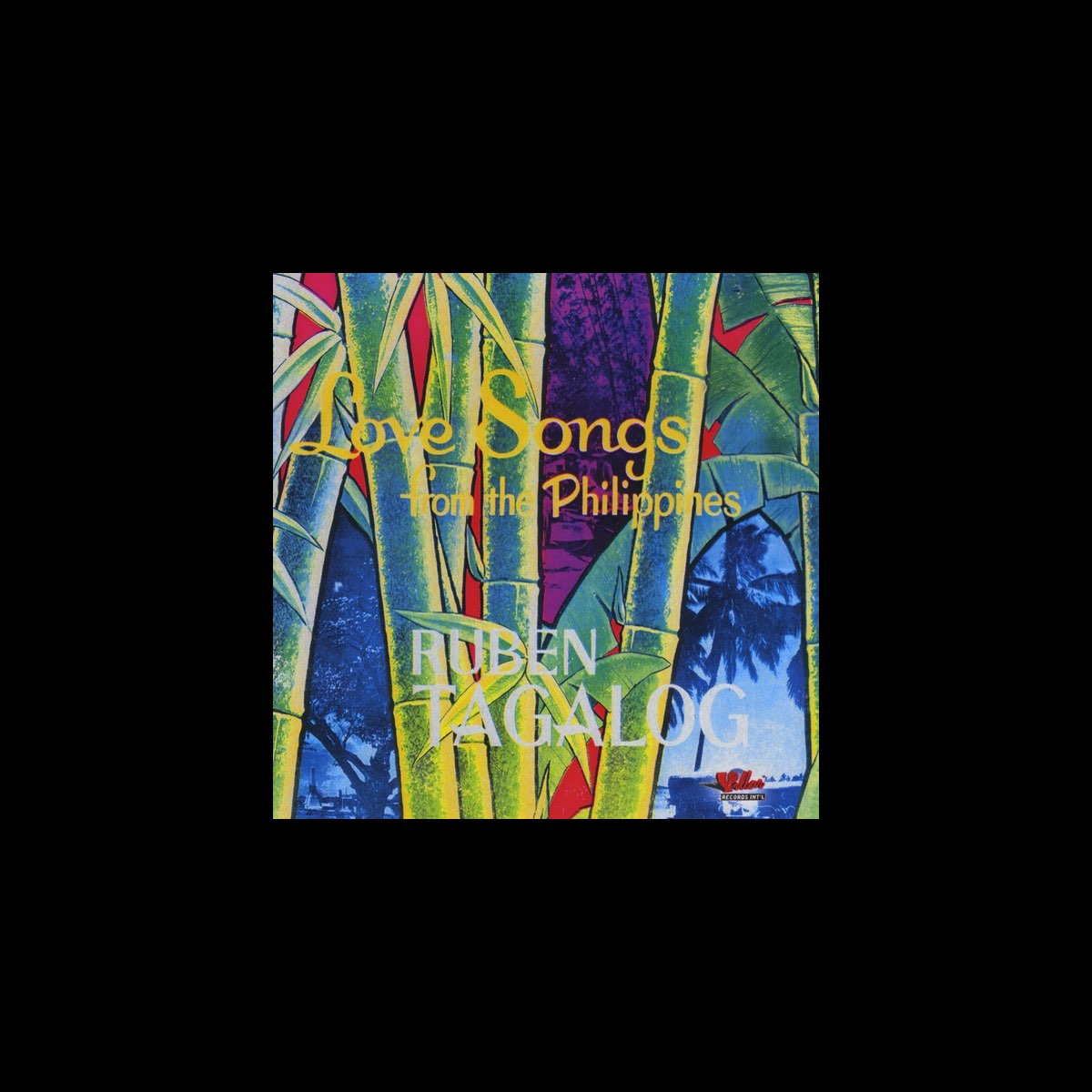 ‎Love Songs from the Philippines - Album by Ruben Tagalog - Apple Music