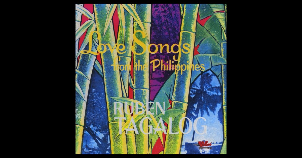 ‎Love Songs from the Philippines - Album by Ruben Tagalog - Apple Music