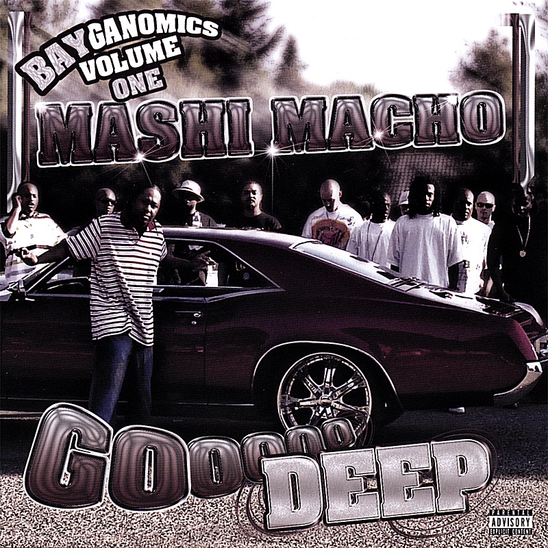 Aay, I'm from the Bay - Mashi Macho: Song Lyrics, Music Videos & Concerts