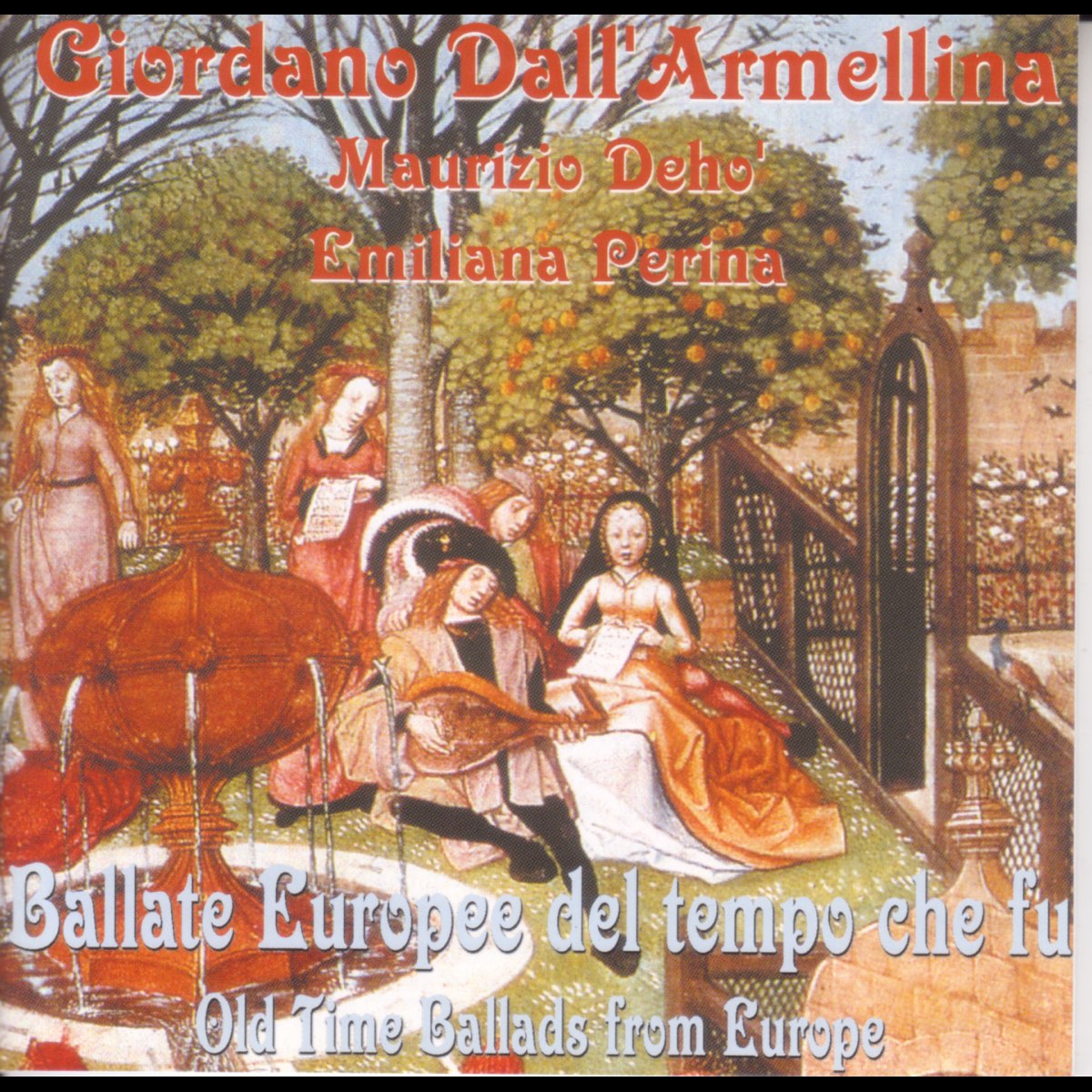 ‎Old Time Ballads from Europe - Album by Giordano Dall'Armellina ...