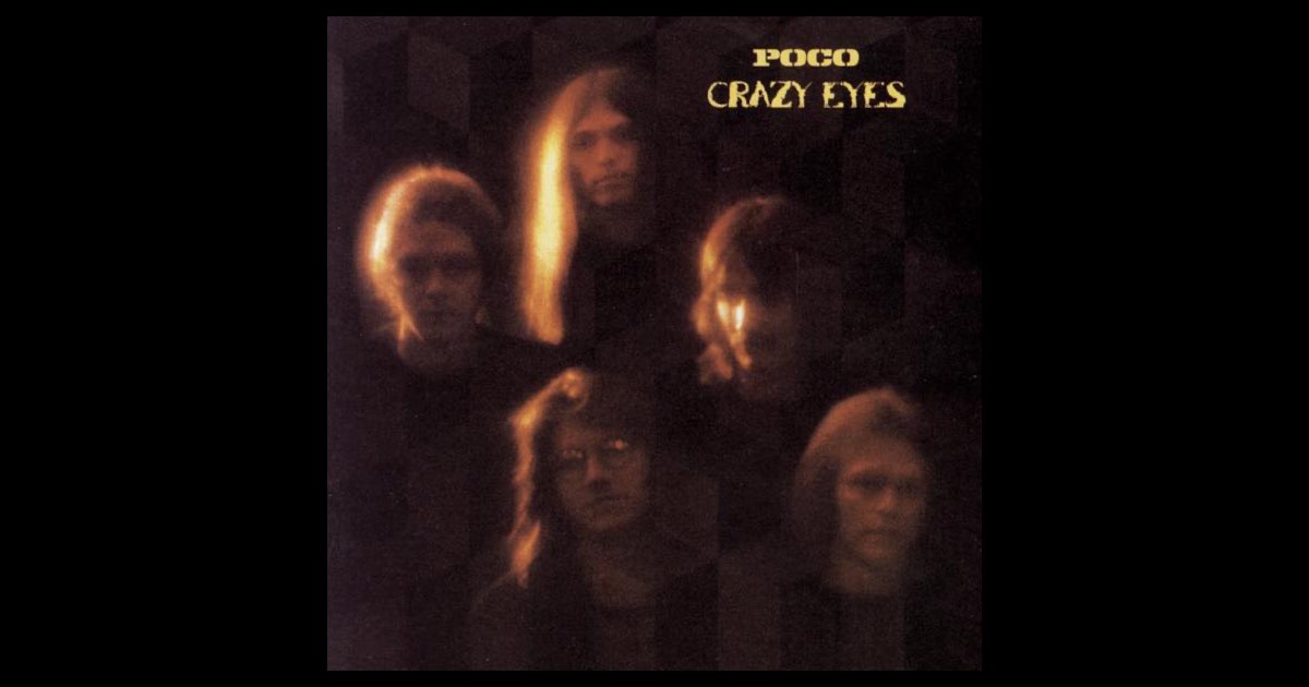 ‎Crazy Eyes - Album by Poco - Apple Music