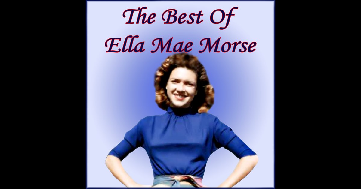 The Best Of Ella Mae Morse” álbum de Ella Mae Morse en Apple Music