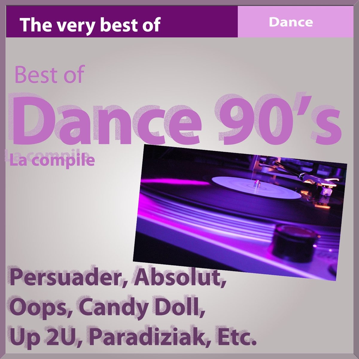 ‎The Very Best of Dance 90's - La compil par Multi-interprètes sur ...