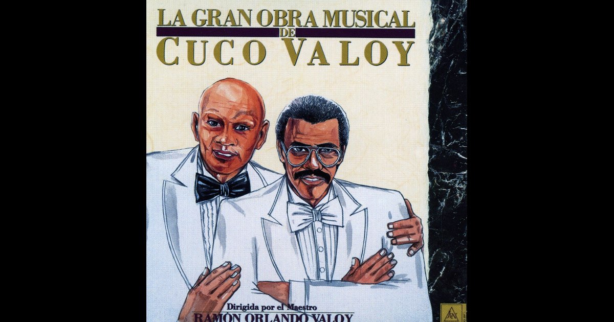 La Gran Obra Musical De Cuco Valoy” álbum de Cuco Valoy en Apple Music