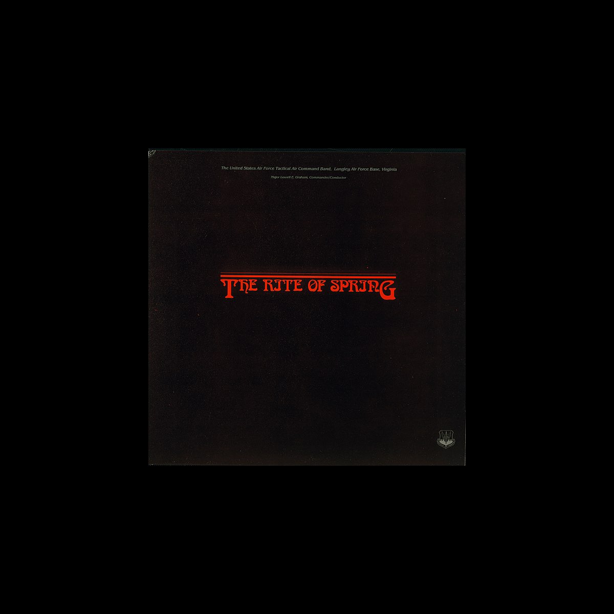 ‎Stravinsky: The Rite of Spring - Album by US Air Force Tactical Air ...