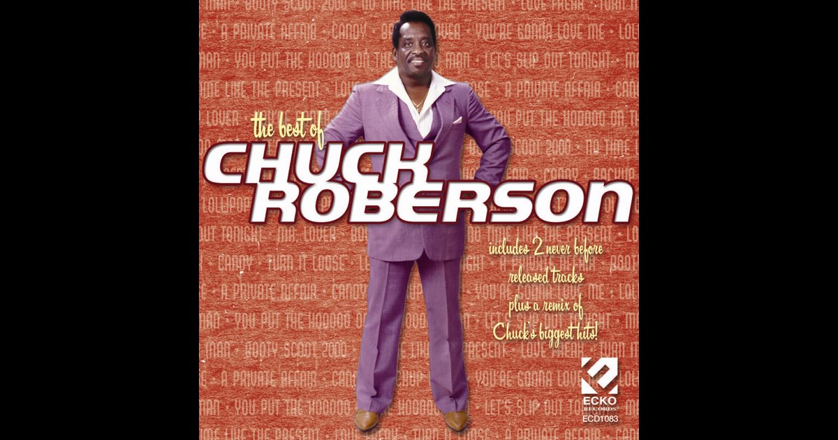‎Best of Chuck Roberson - Album by Chuck Roberson - Apple Music