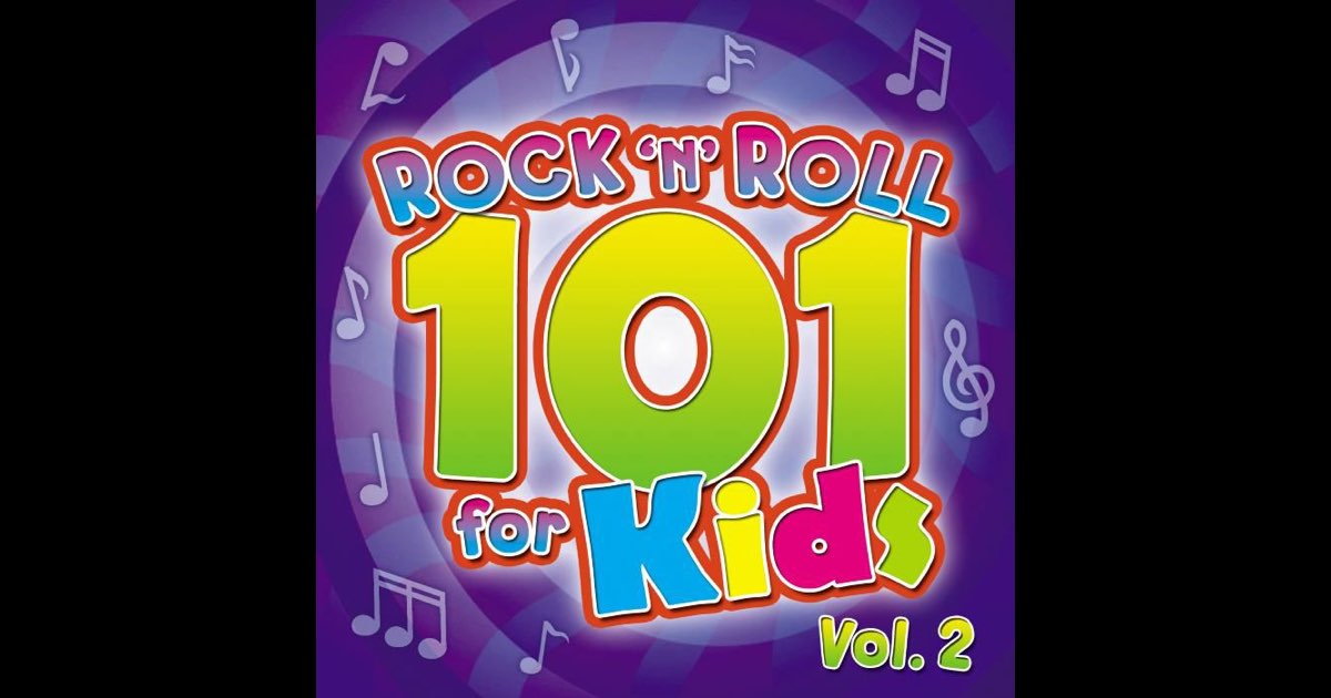 ‎Альбом «Rock 'N' Roll 101 for Kids, Vol. 2» — The Countdown Kids ...