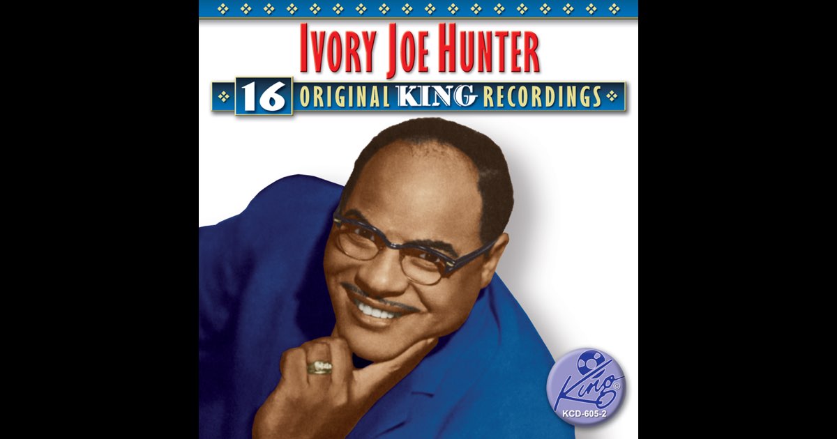 ‎Sixteen of His Greatest Hits - Album by Ivory Joe Hunter - Apple Music