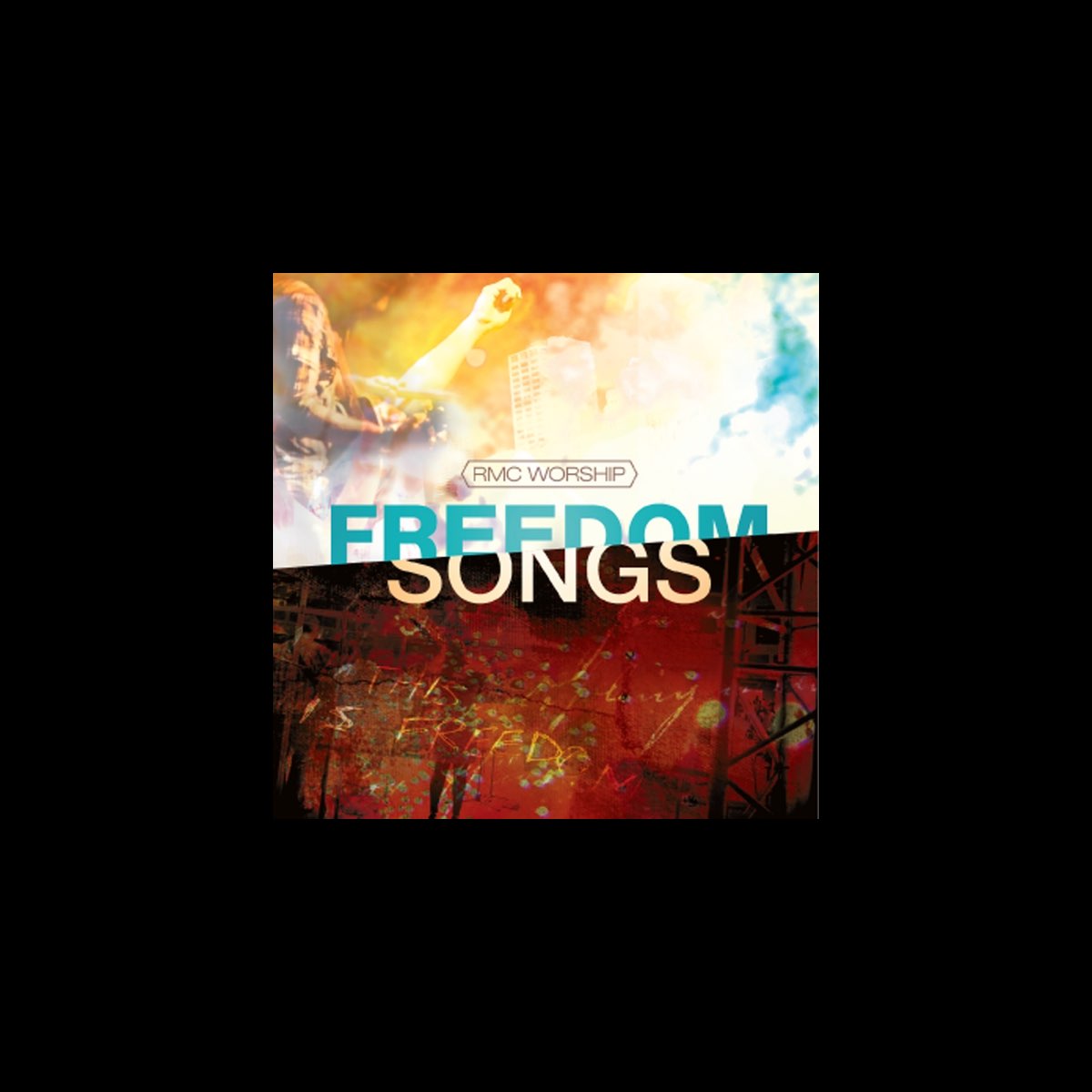 ‎Freedom Songs - Album by RMC Worship - Apple Music
