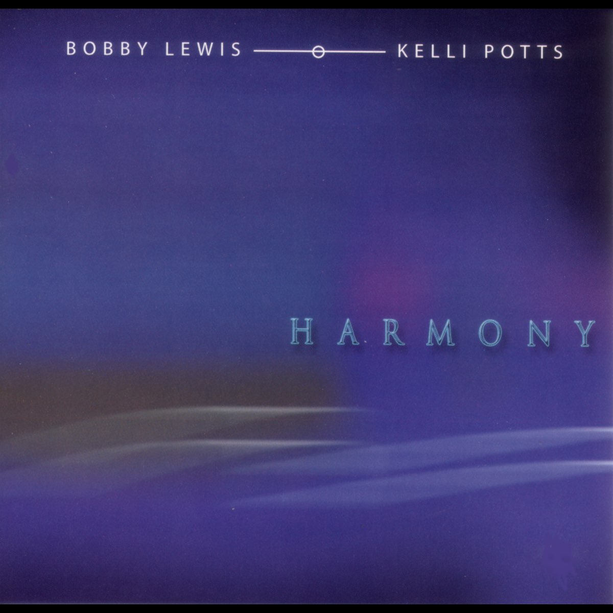 ‎Harmony - Album by Bobby Lewis & Kelli Potts - Apple Music