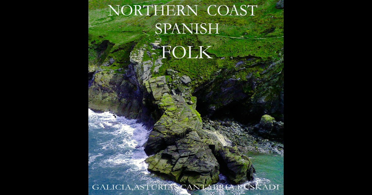 ‎Northern Spanish Folk – Album von Verschiedene Interpret:innen – Apple ...