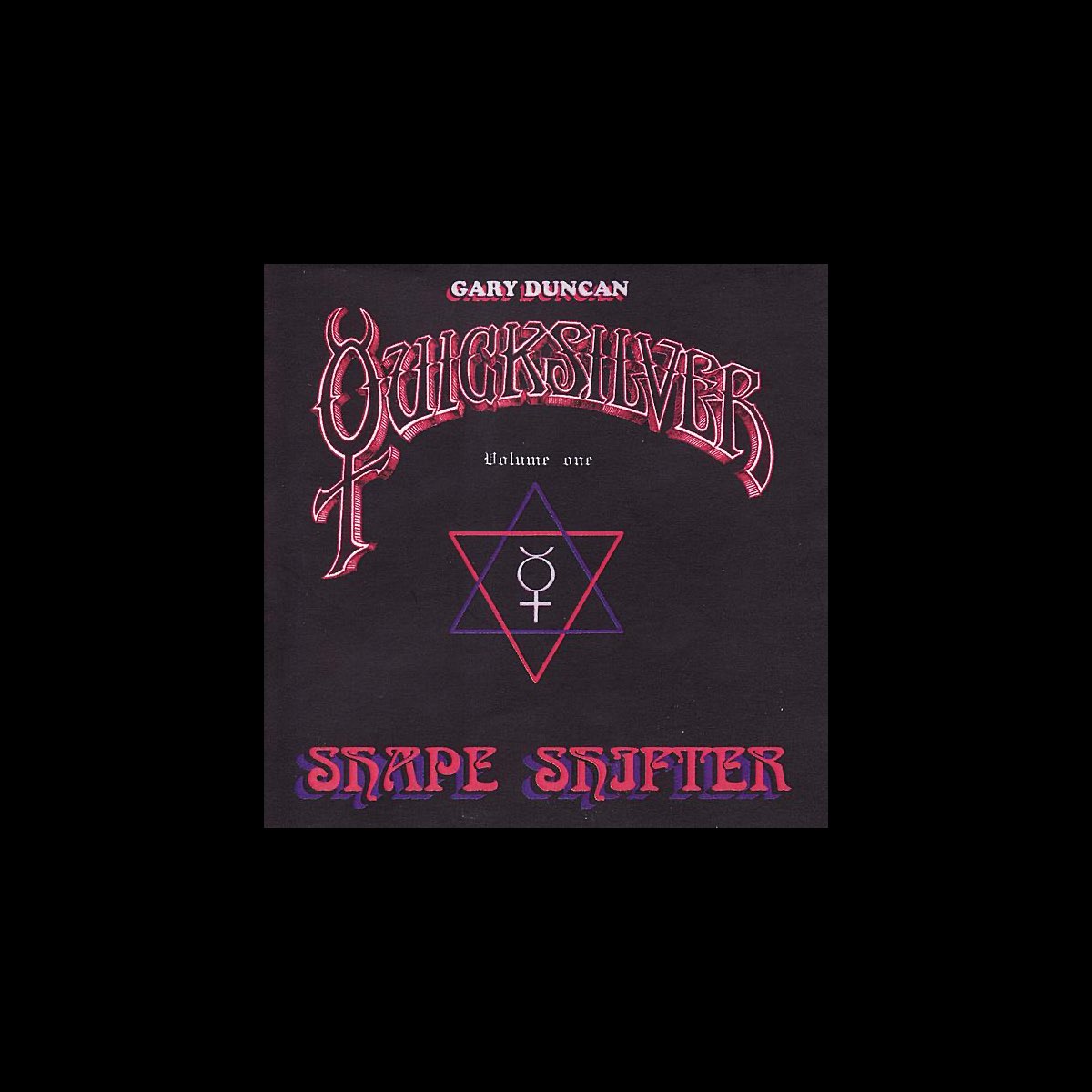 ‎Shapeshifter Vol. 1 - Album by Quicksilver Messenger Service - Apple Music