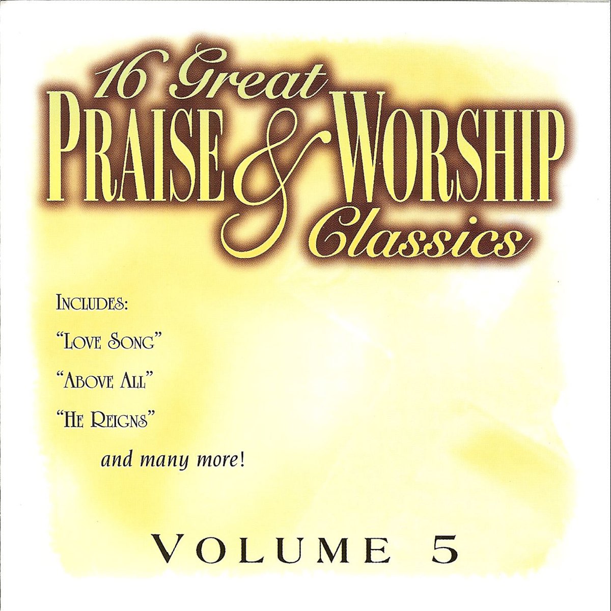 ‎16 Great Praise & Worship Classics, Vol. 5 - Album by Daywind Studio ...