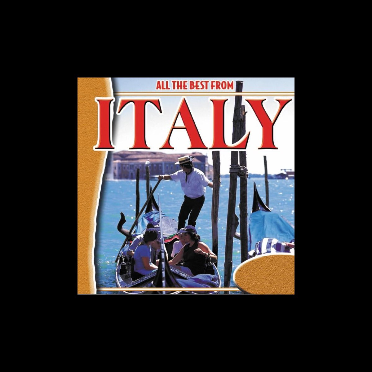 ‎All the Best from Italy - Album by Various Artists - Apple Music