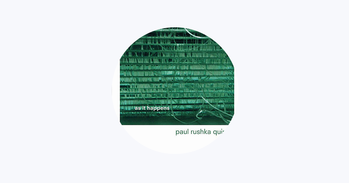 ‎Paul Rushka Quintet on Apple Music
