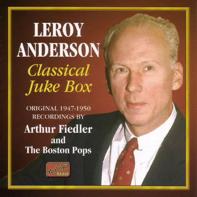 ‎Leroy Anderson: Classical Juke Box (1947-1950) de Boston Pops ...