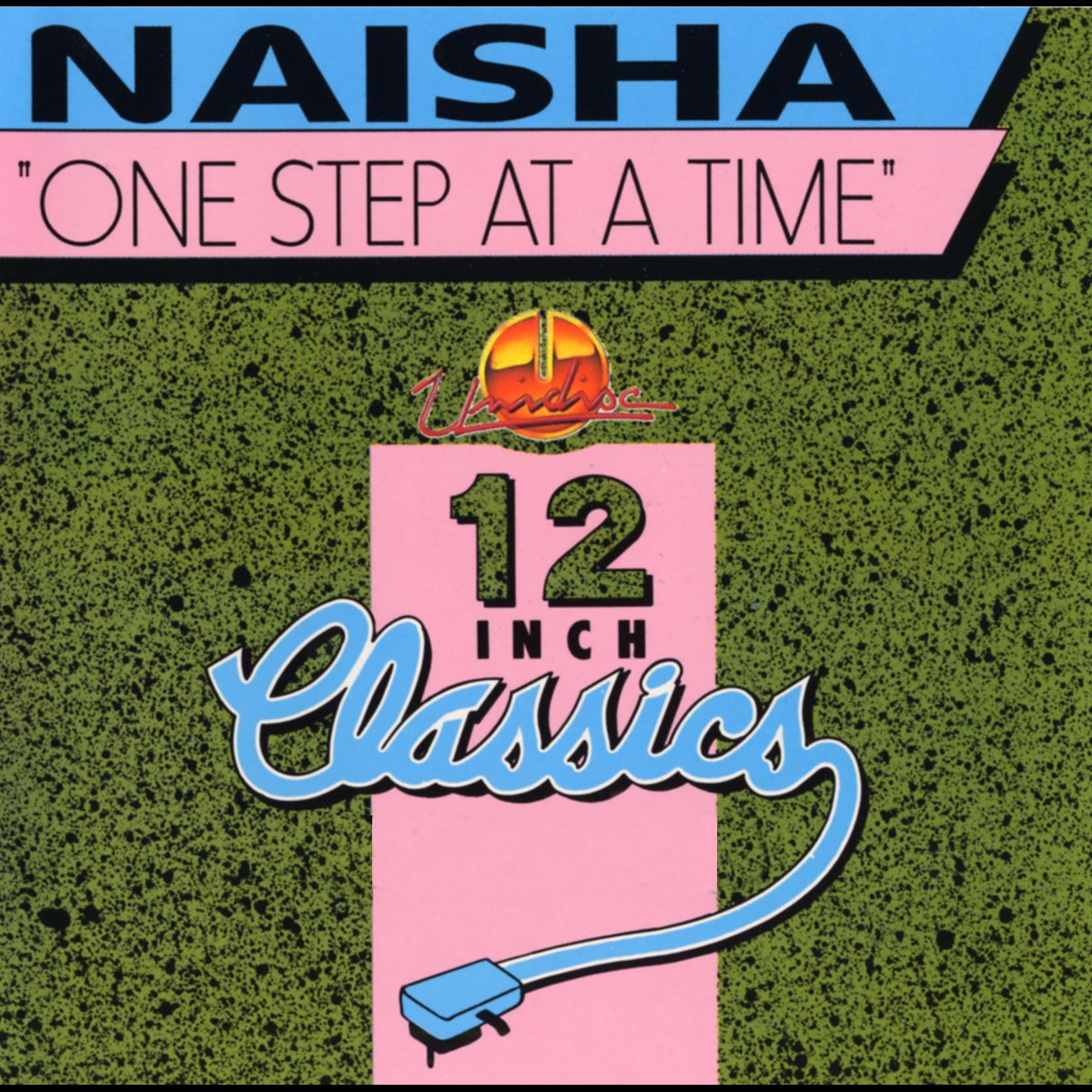 ‎12 Inch Classics: One Step At a Time - Album by Naisha - Apple Music