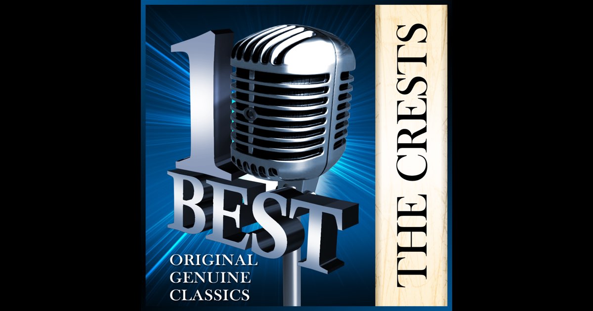 ‎Ten Best Series: The Crests - Album by The Crests - Apple Music