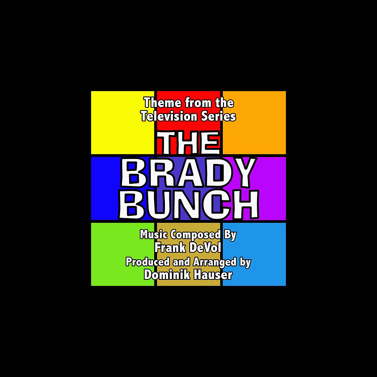 ‎The Brady Bunch - Theme from the TV Series - Single - Album by Dominik ...