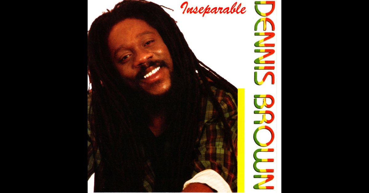 ‎Inseparable - Album by Dennis Brown - Apple Music