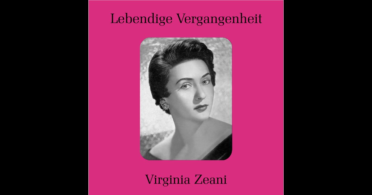 ‎Virginia Zeani - Album by Virginia Zeani - Apple Music