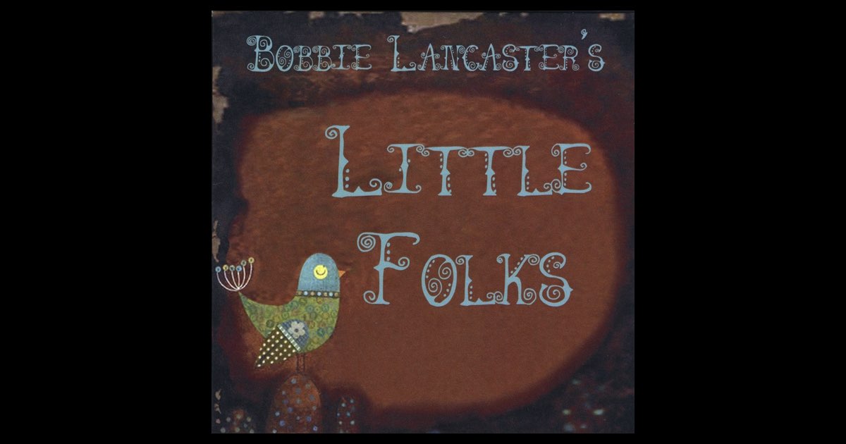 ‎Little Folks - Album by Bobbie Lancaster - Apple Music