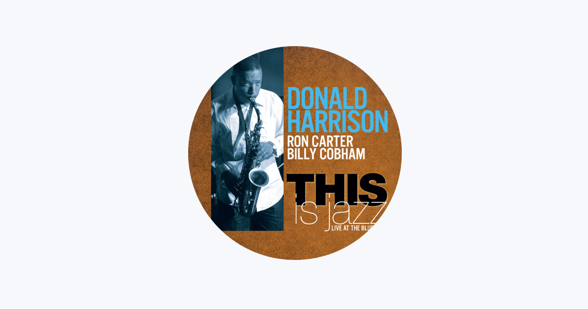 ‎Donald Harrison - Apple Music