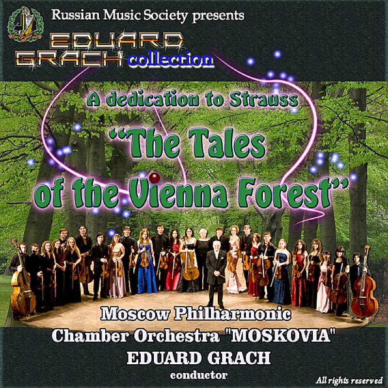 The Tales of the Vienna Forest - A dedication to Strauss: Geschichten ...