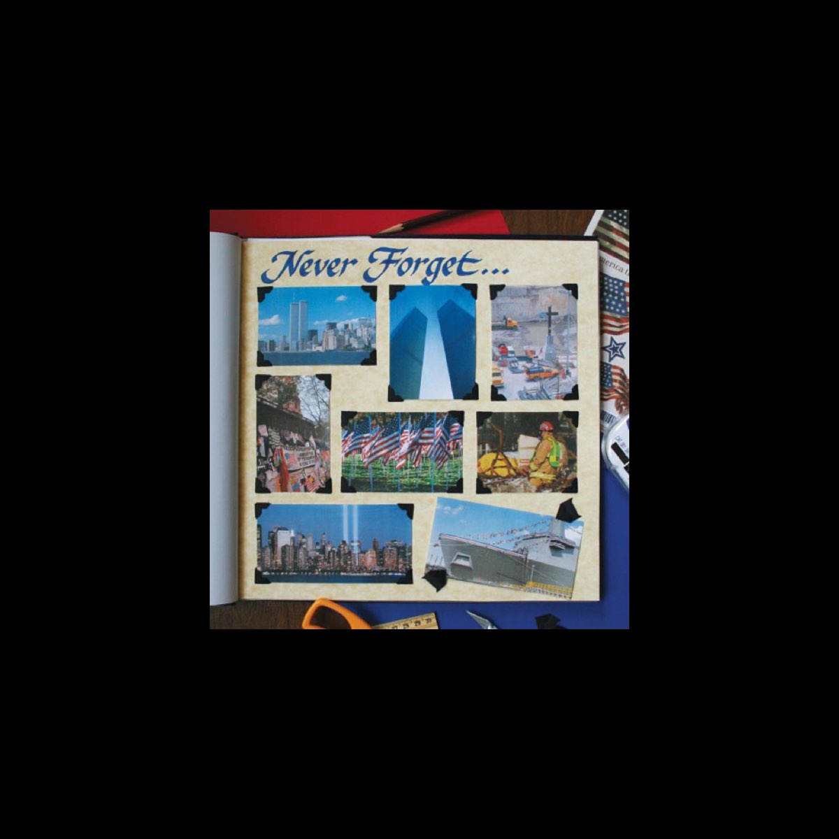 ‎Never Forget... - Album by Various Artists - Apple Music