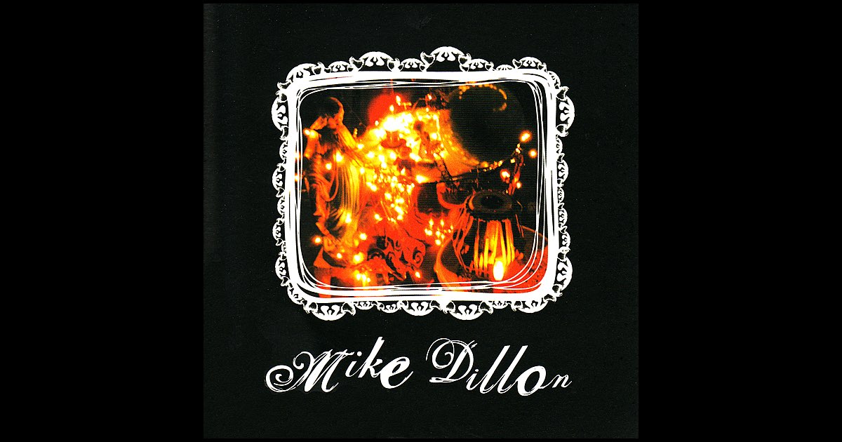 ‎Mike Dillon - Album oleh Mike Dillon - Apple Music