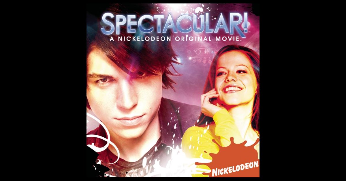 ‎Spectacular! (Music from the Nickelodeon Original Movie) - Single ...