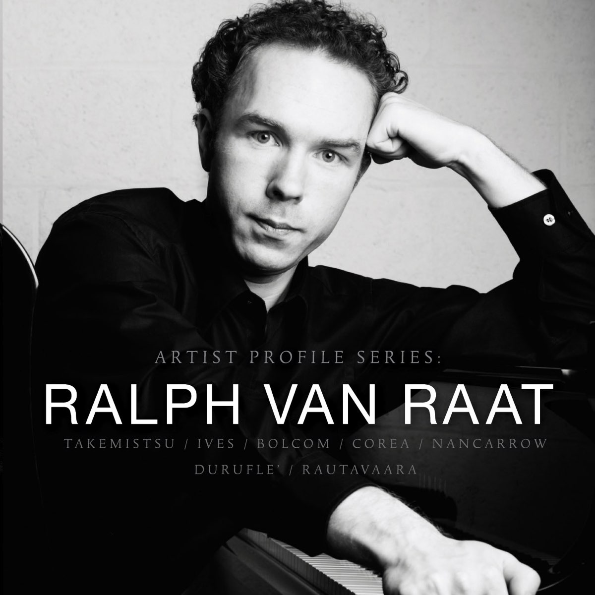 ‎Artist Profile Series - Ralph Van Raat de Ralph van Raat, Raymond ...