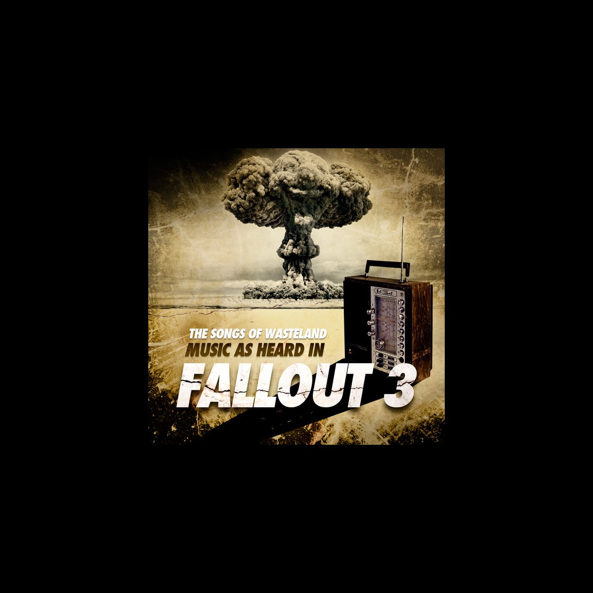 ‎The Songs of Wasteland - Music As Heard In Fallout 3 (Soundtrack from ...