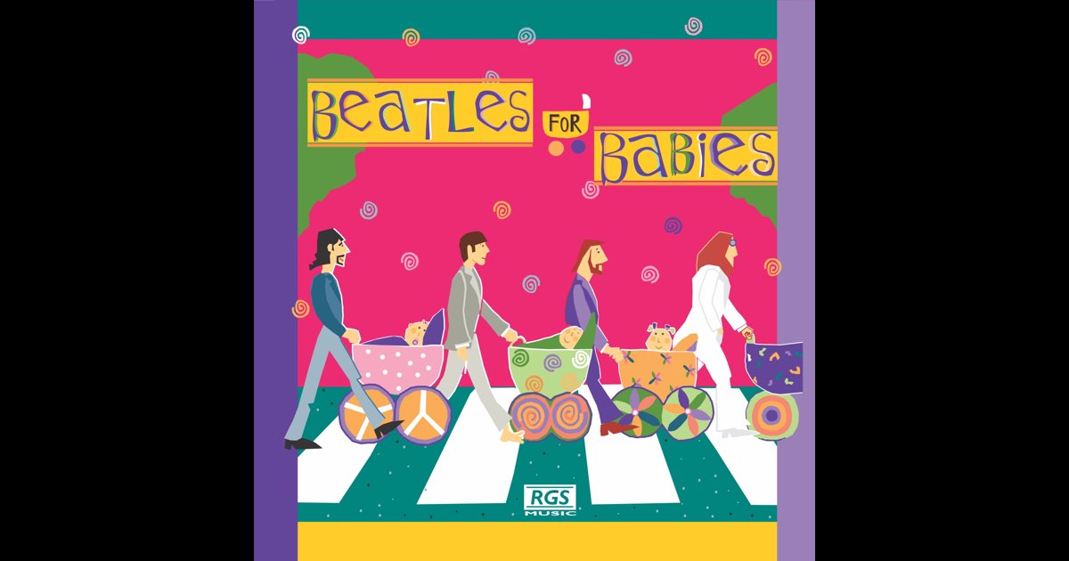 ‎Beatles for Babies - Album by Sweet Little Band - Apple Music