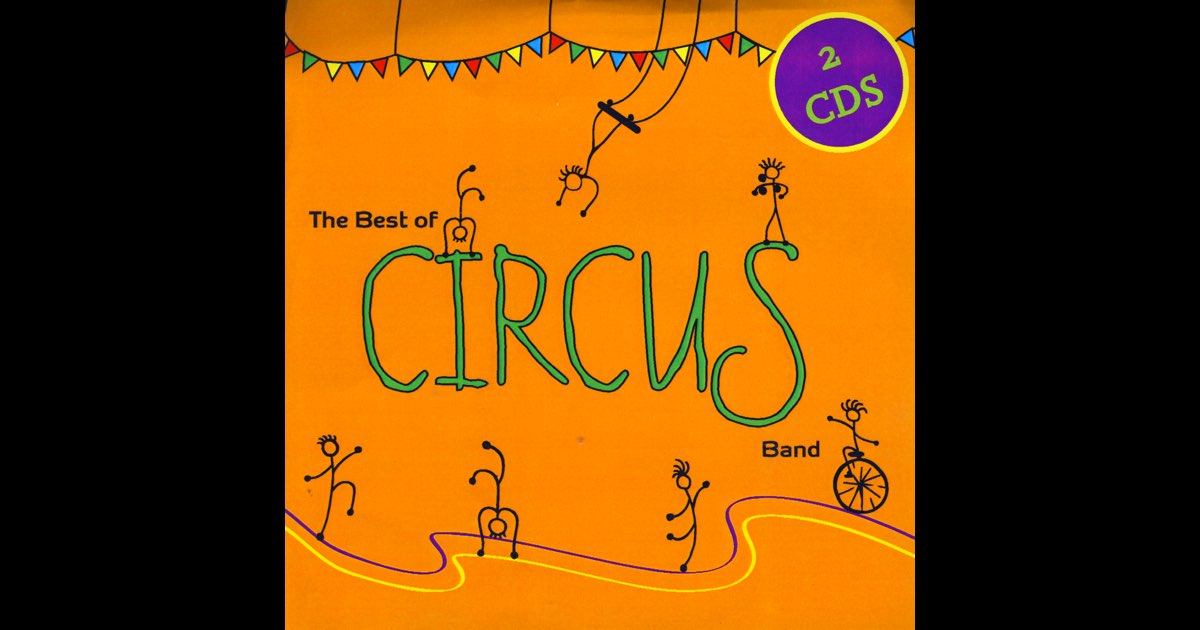 ‎The Best Of Circus - Album by Circus Band - Apple Music