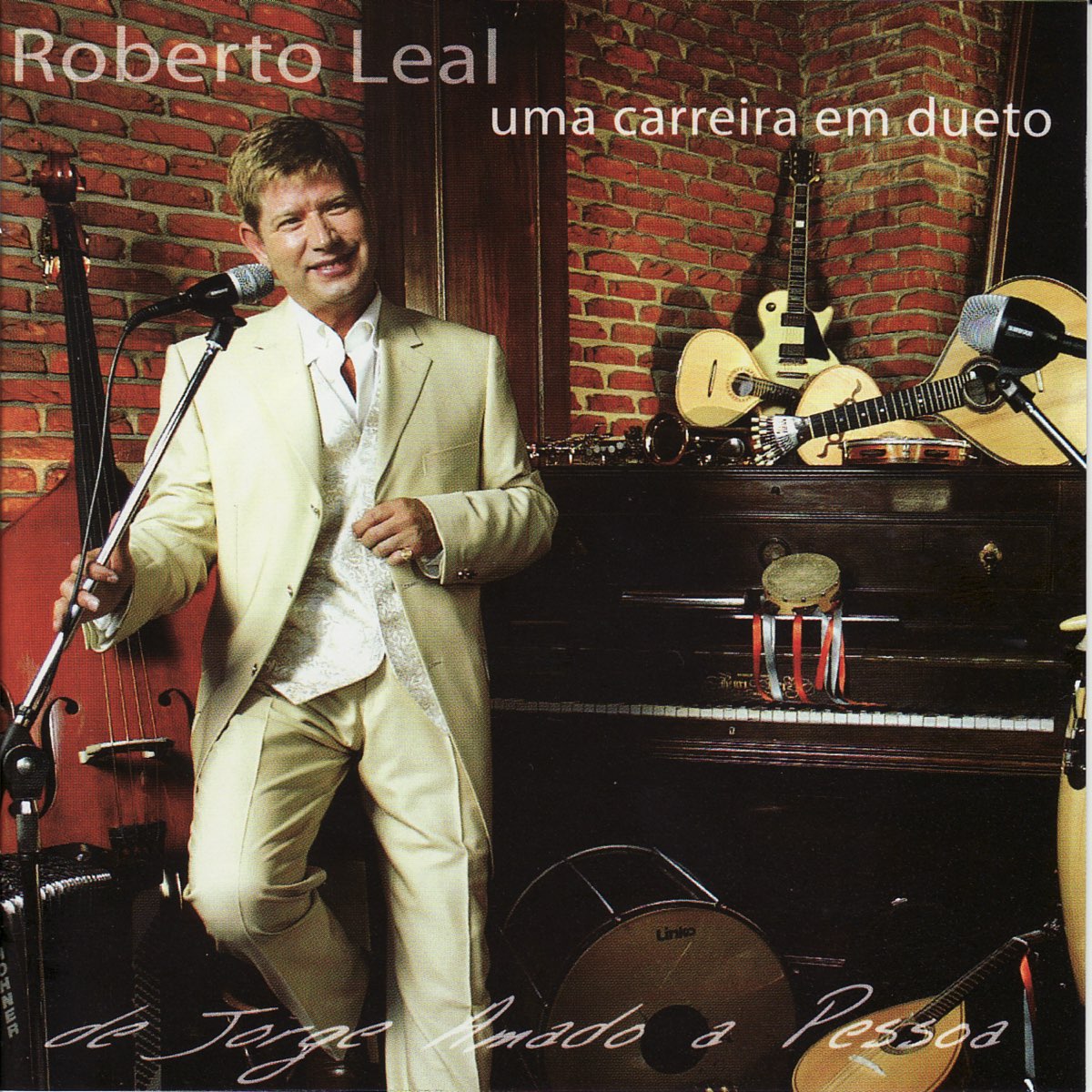 ‎Uma Carreira Em Dueto de J. Amado a Pessoa – álbum de Roberto Leal ...