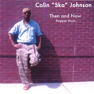 Then and Now - album by Colin Johnson