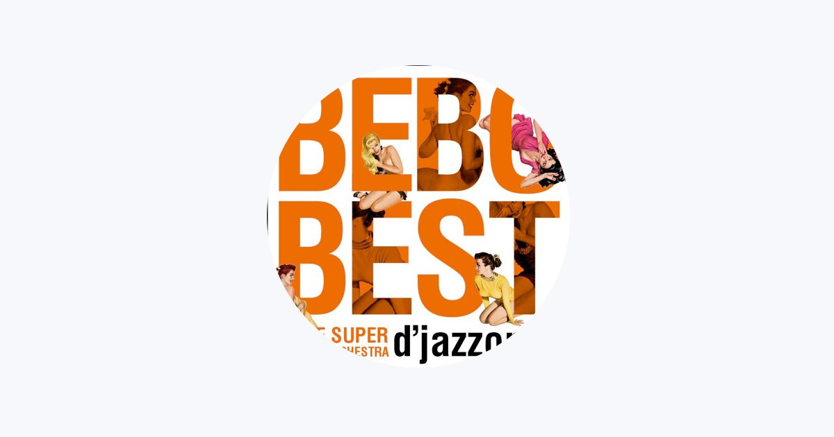 ‎Bebo Best & The Super Lounge Orchestra - Apple Music