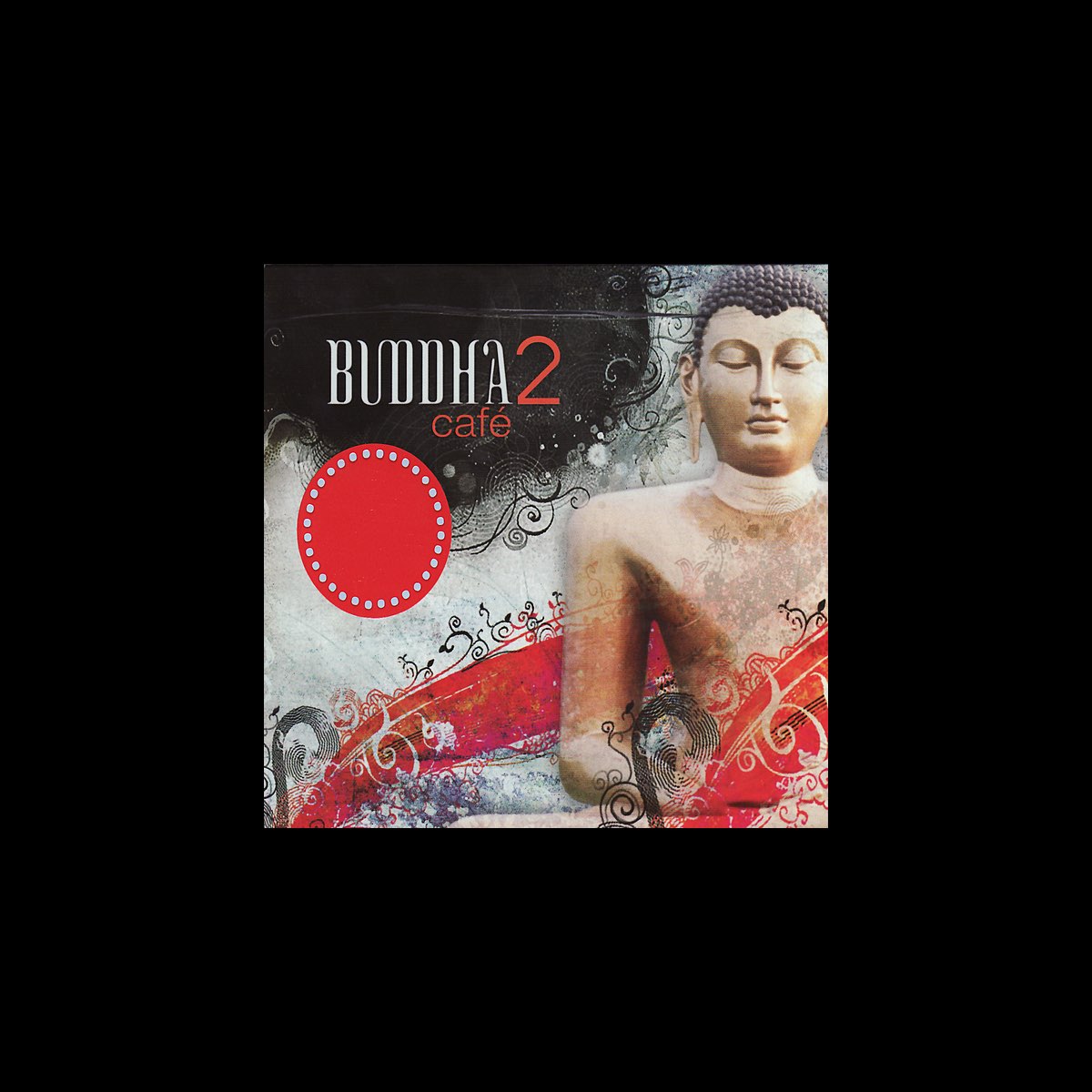 ‎Buddha Café 2 - Album by Various Artists - Apple Music