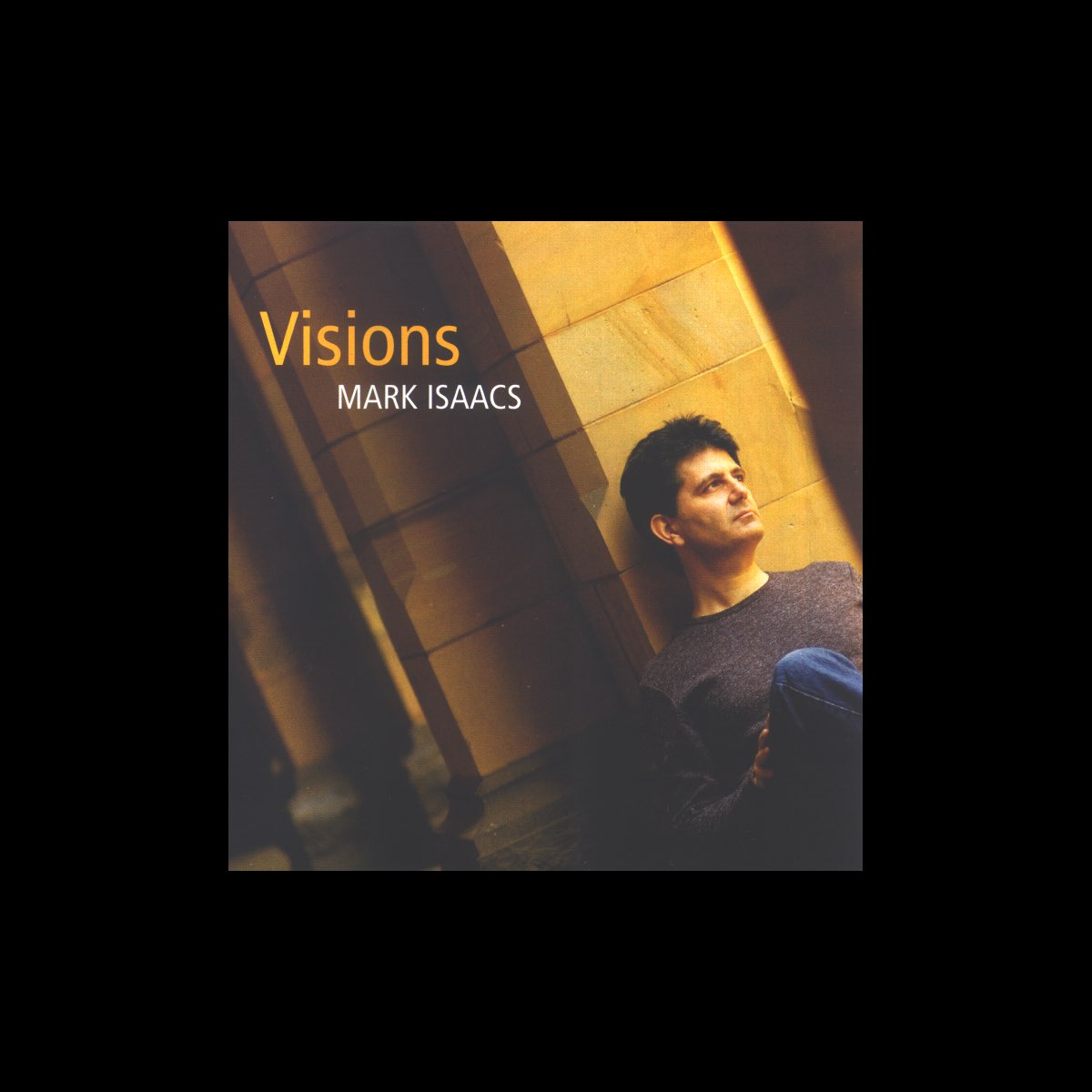‎Visions - Mark Isaacsのアルバム - Apple Music