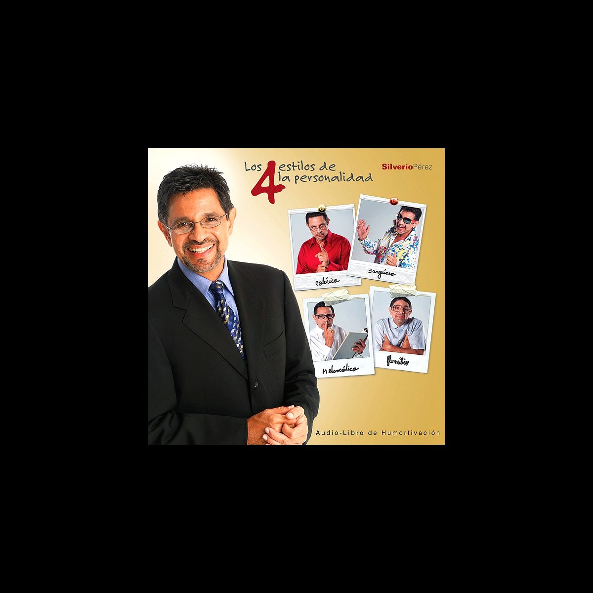 ‎LOS 4 ESTILOS de la PERSONALIDAD - Album by Silverio Perez - Apple Music