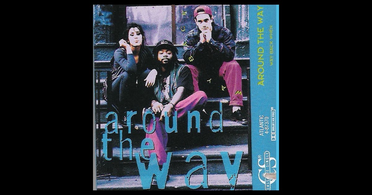 ‎Way Back When - Around the Way의 앨범 - Apple Music