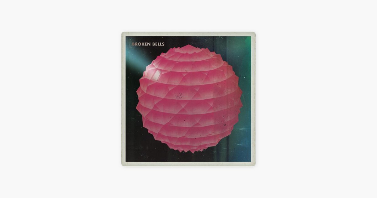 ‎Broken Bells - Album by Broken Bells - Apple Music