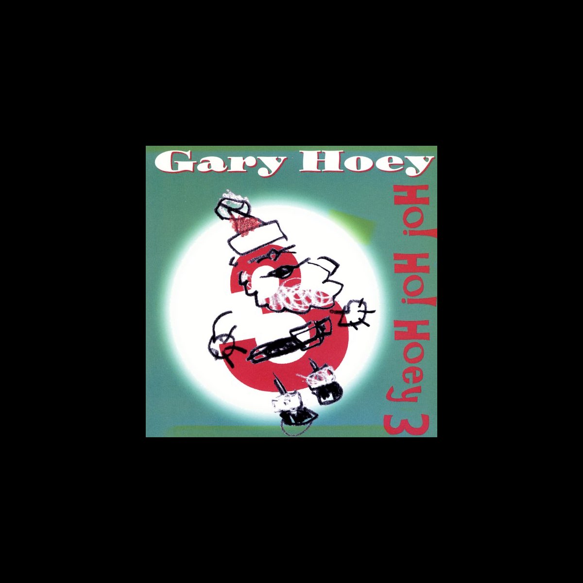 ‎Ho! Ho! Hoey 3 - Album by Gary Hoey - Apple Music