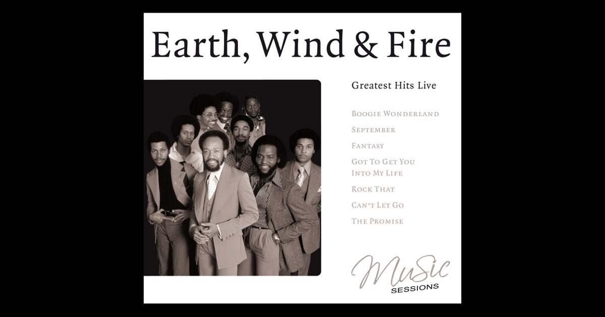 ‎Earth, Wind & Fire - Greatest Hits Live - Album by Earth, Wind & Fire ...