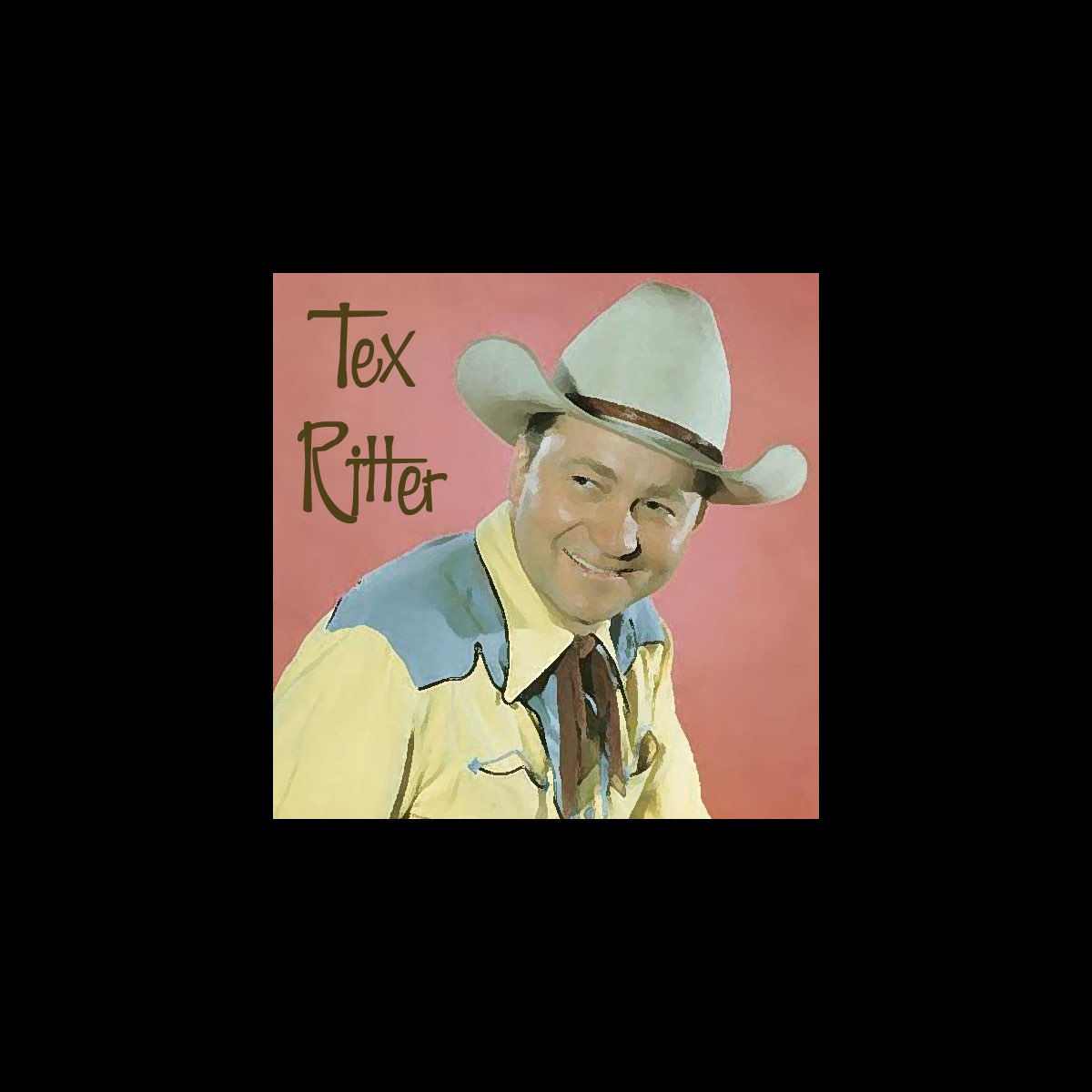 ‎Tex Ritter - Album by Tex Ritter - Apple Music
